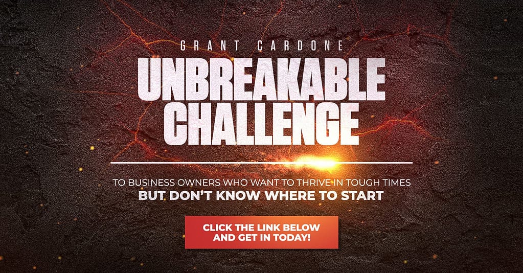 The Unbreakable Business System Review & Bonuses By Grant Cardone 2023