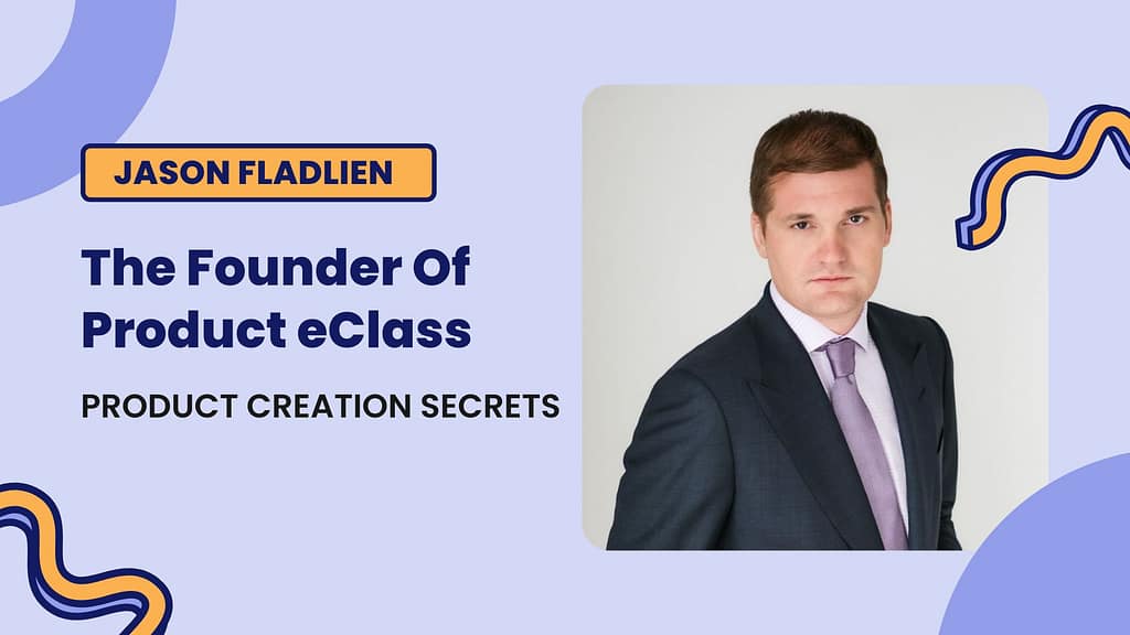 Who is Jason Fladlien? The Founder Of Product eClass