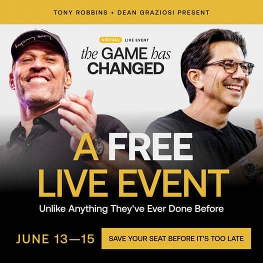 The Game Has Changed Event Review By Tony Robbins & Dean Graziosi 2024