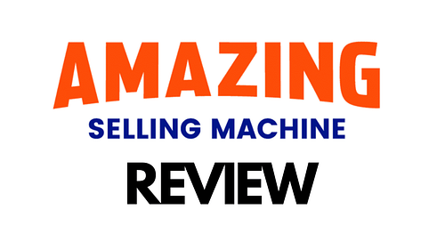 Amazing Selling Machine Review 2023 & Bonus - Is It Still Worth The Money?