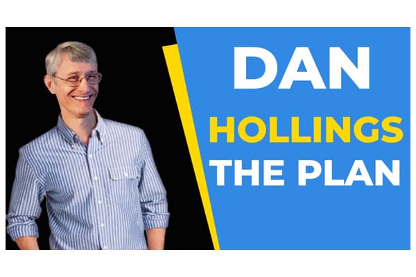 Who’s Dan Hollings? The Man Behind The Plan